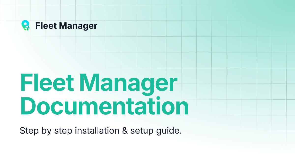 Fleet Manager Documentation | Fleet Manager