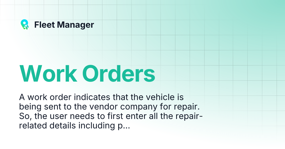 Work Orders | Fleet Manager