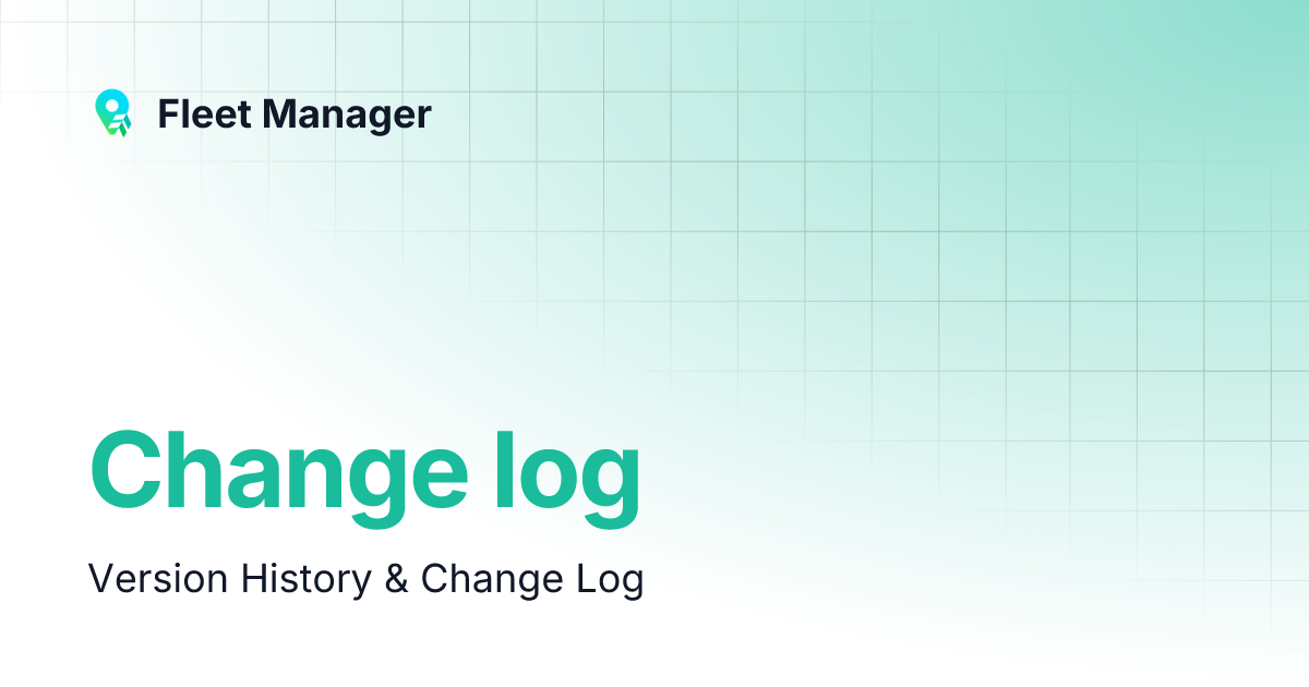 Change log | Fleet Manager